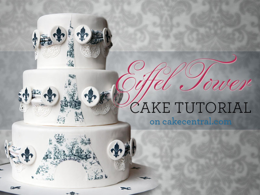 Eiffel Tower Cake Tutorial - CakeCentral.com
