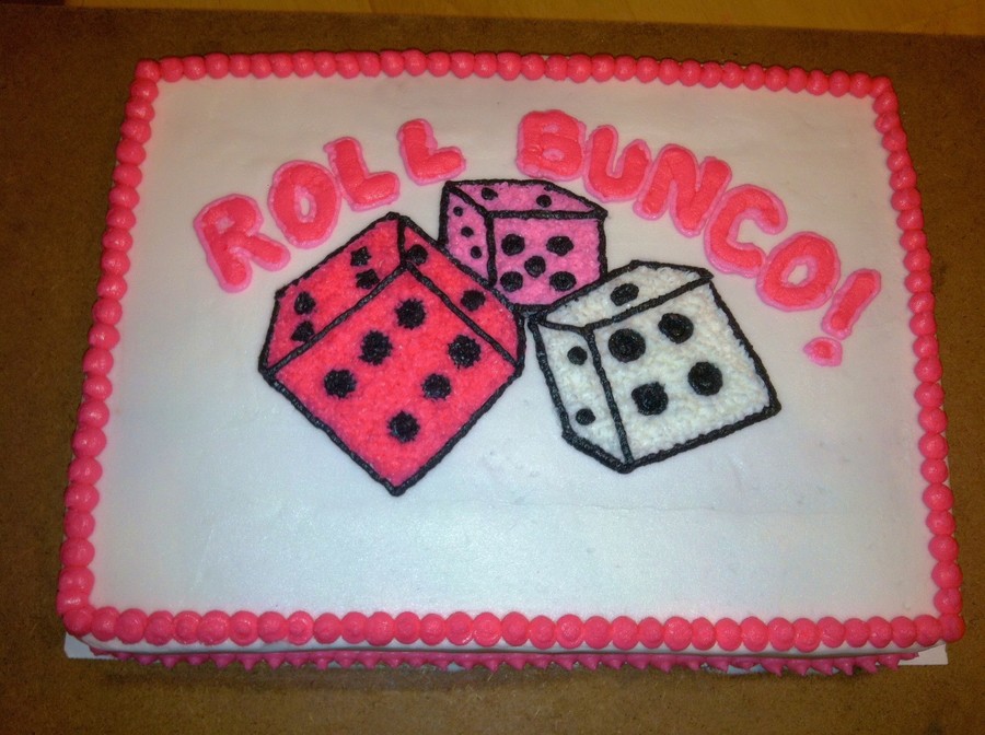 Bunco Night! - CakeCentral.com